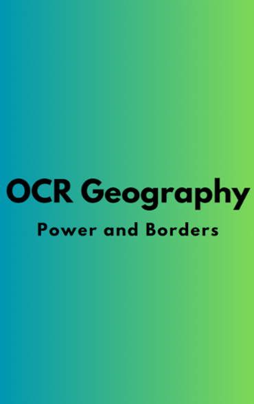 OCR Geography: Power and Borders – GradeAce